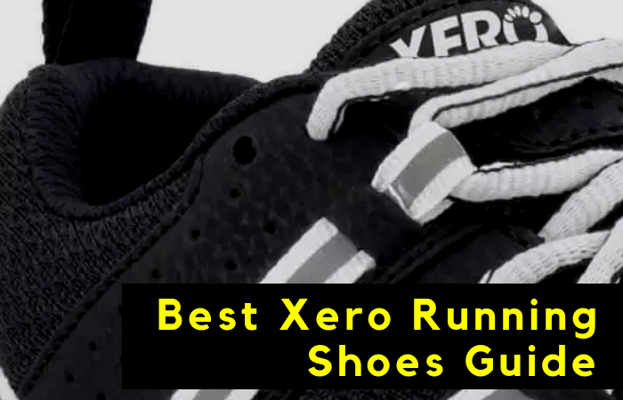 The Best Xero Running Shoes Guide - The Athletic Foot